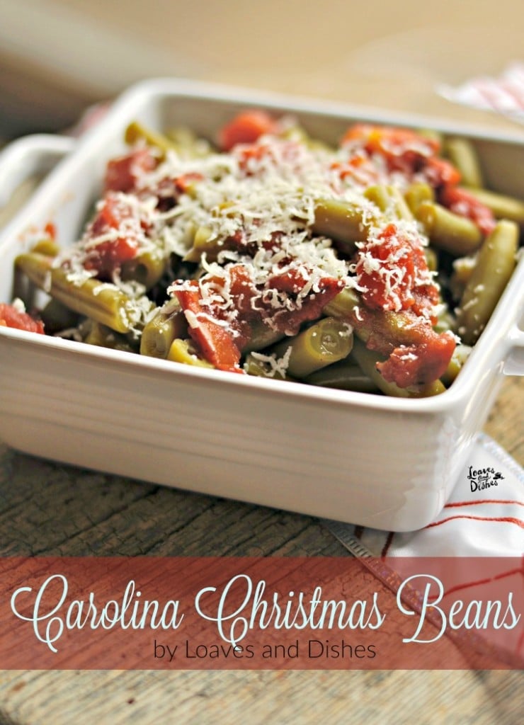 Carolina Christmas Beans • Loaves and Dishes