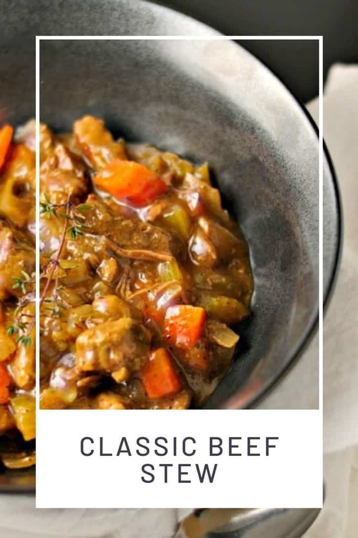 Classic Beef Stew • Loaves and Dishes