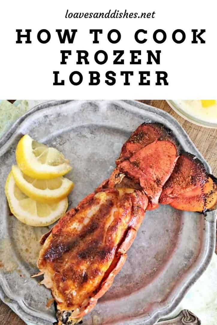 10-Minute Lobster Tail • Loaves and Dishes