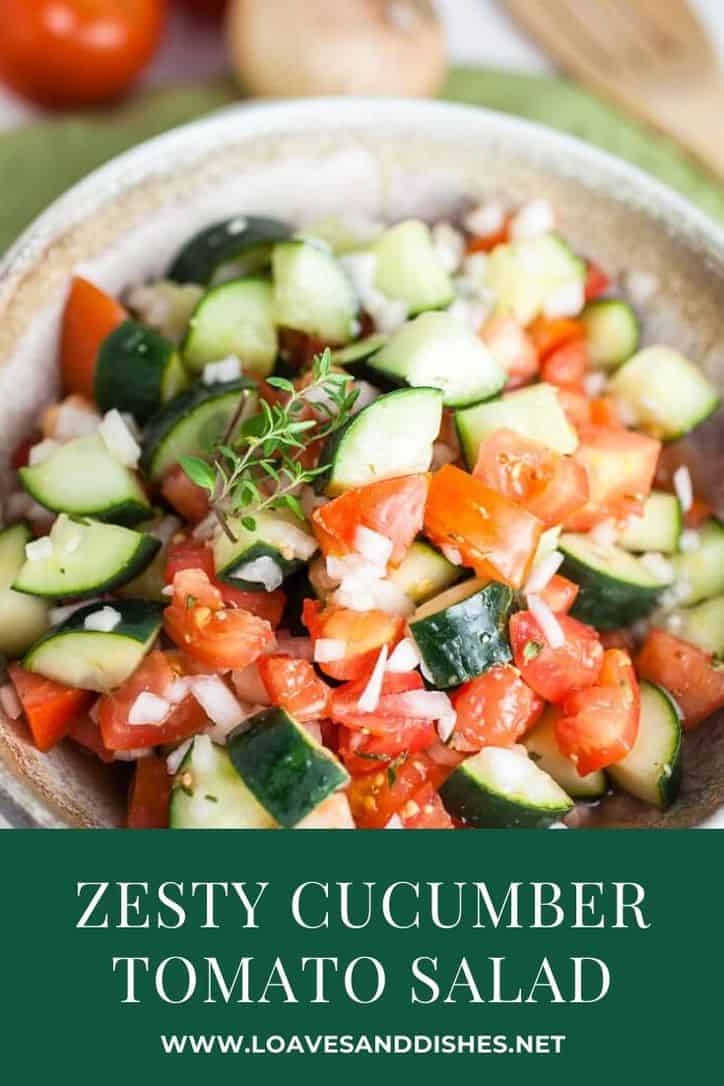 Zesty Cucumber Tomato Salad • Loaves and Dishes
