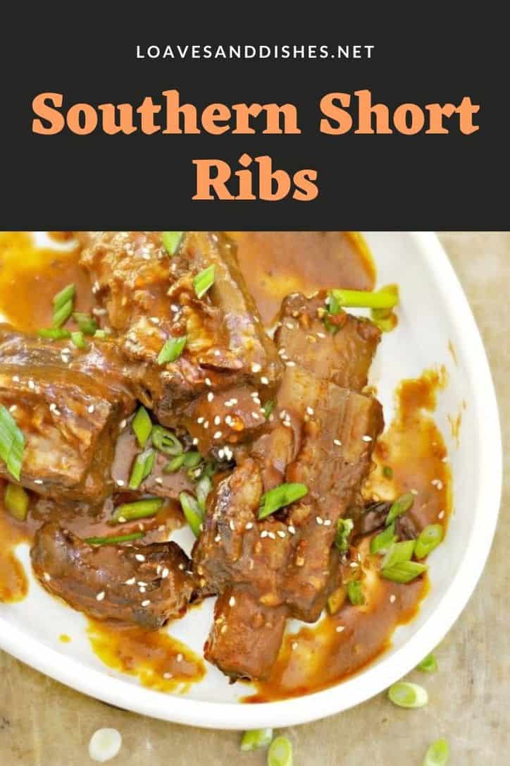 EASY! • Southern Short Ribs • Loaves and Dishes