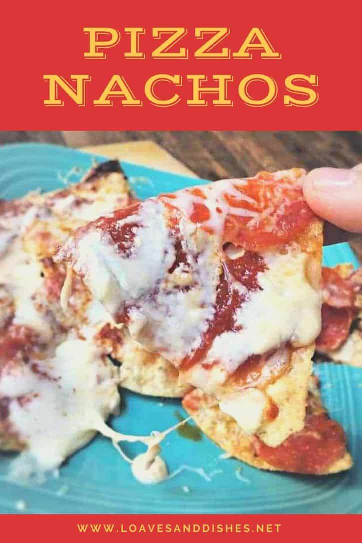 Ready in 10 Minutes • Pizza Nachos • Loaves and Dishes