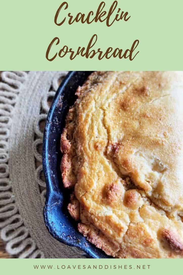 35 Minutes • Cracklin Cornbread • Loaves and Dishes