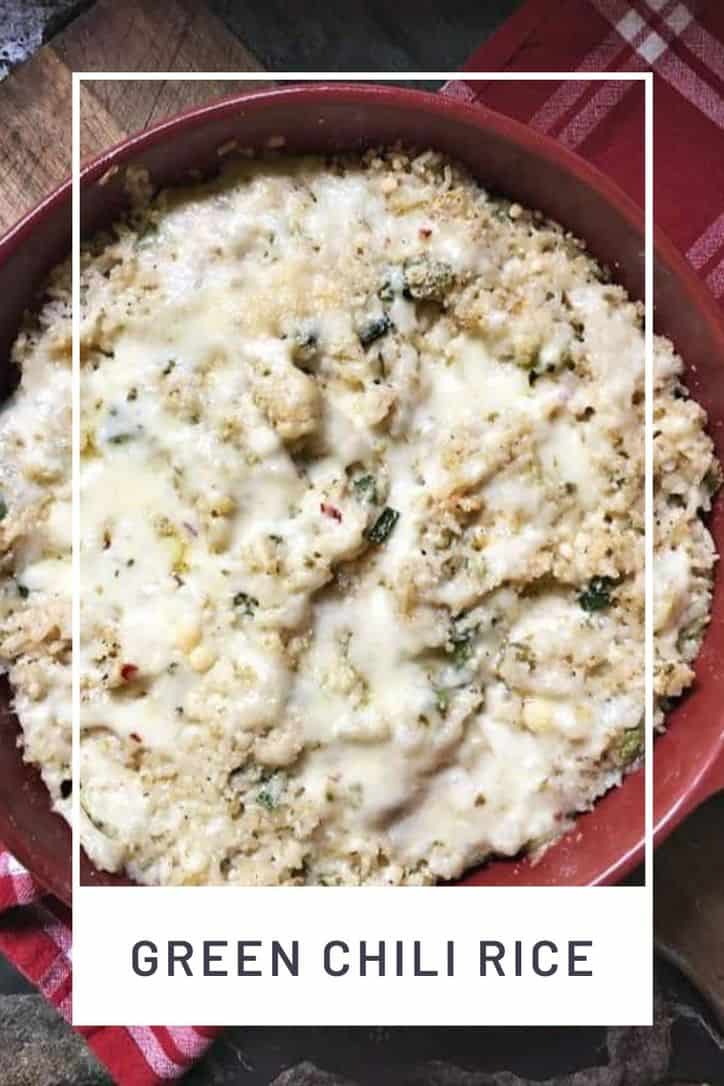 Green Chili Rice • Loaves and Dishes