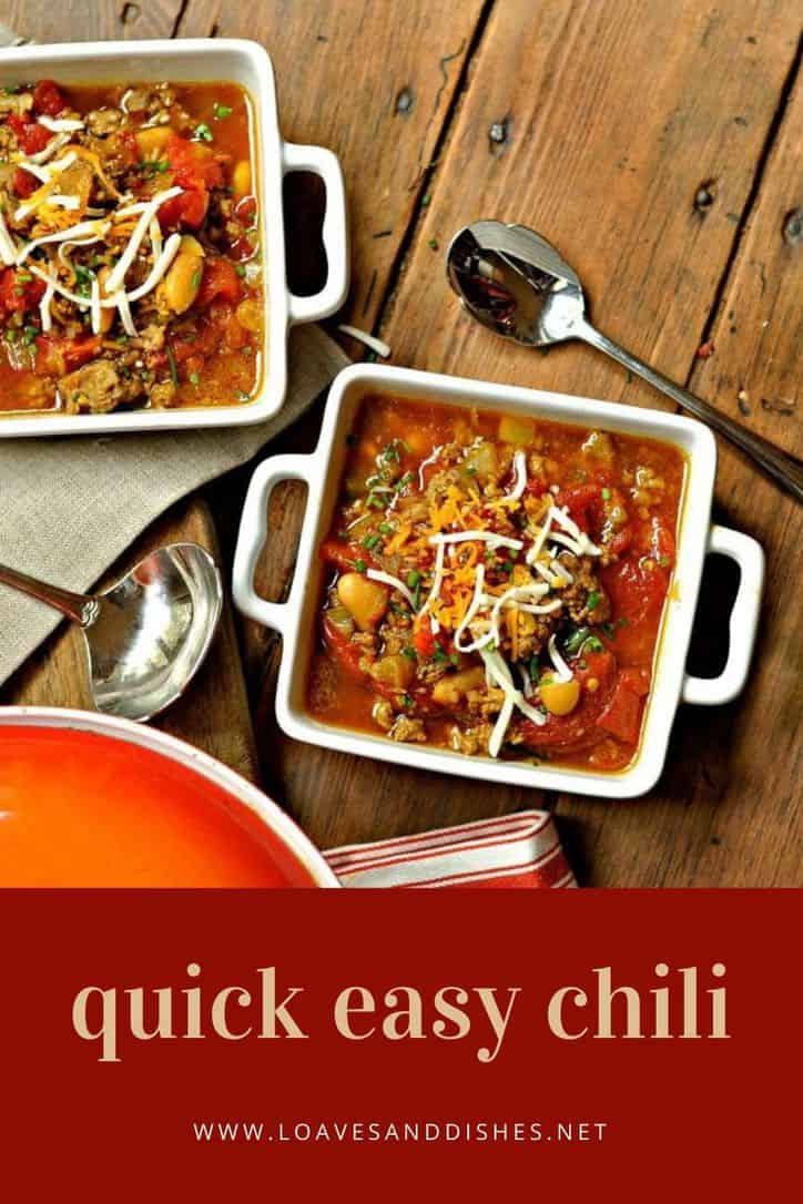 Quick Easy Chili • Loaves and Dishes